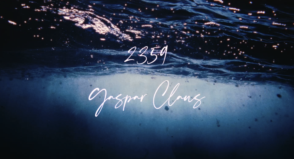 New EP and Video ‘2359’ by Gaspar Claus