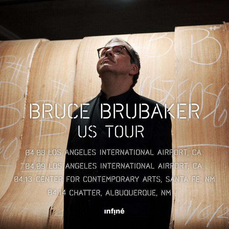 Bruce Brubaker Announces Four Exclusive American Tour Dates Infine Music